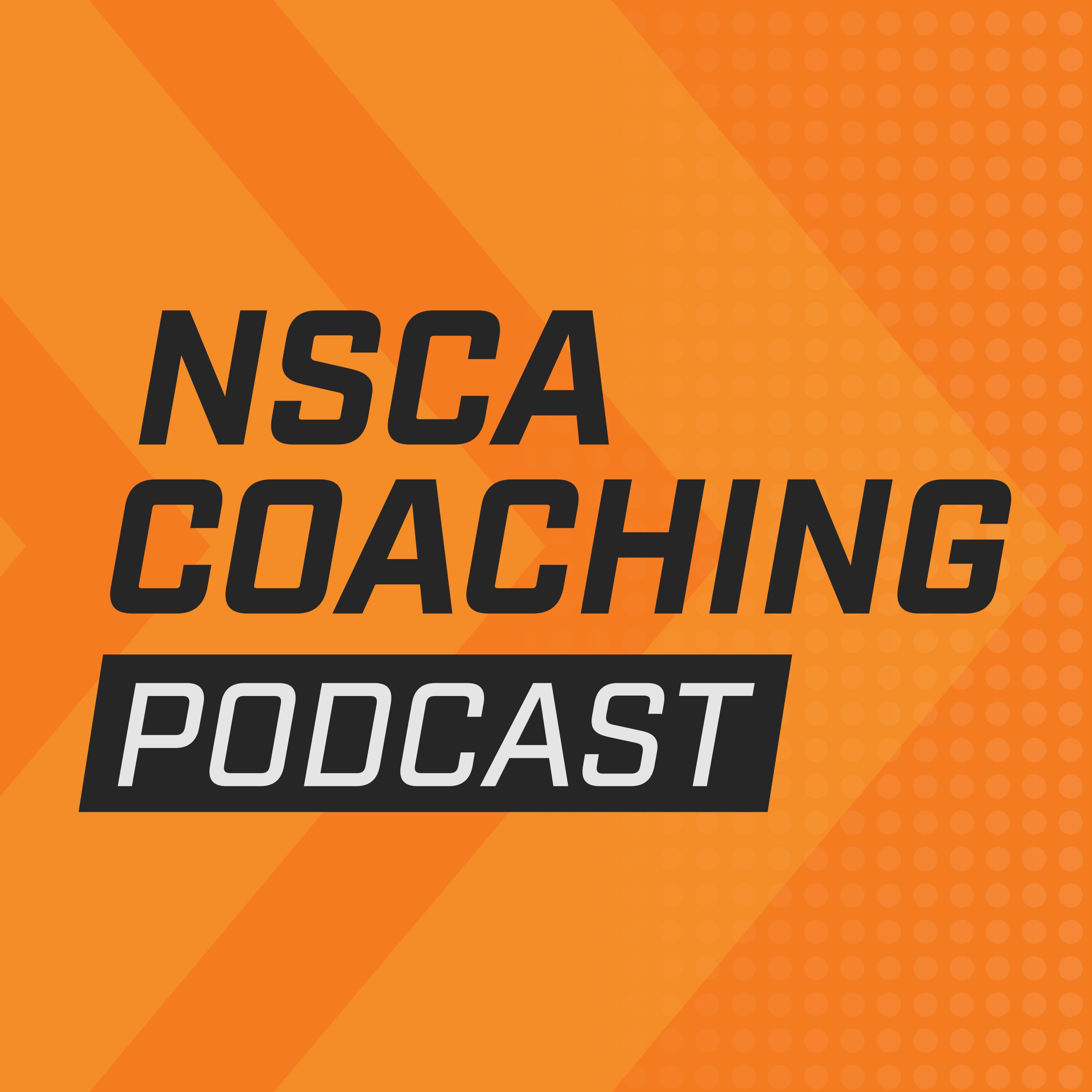 NSCA's Coaching Podcast | Season 3